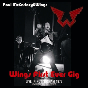 PAUL McCARTNEY & WINGS - FIRST EVER GIG: LIVE IN NOTTINGHAM 1972 (1CDR – Acme Hot Disc
