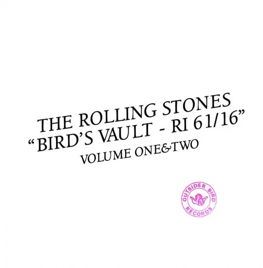 ROLLING STONES / BIRD'S VAULT VOL.1&2 (2CD) – Acme Hot Disc