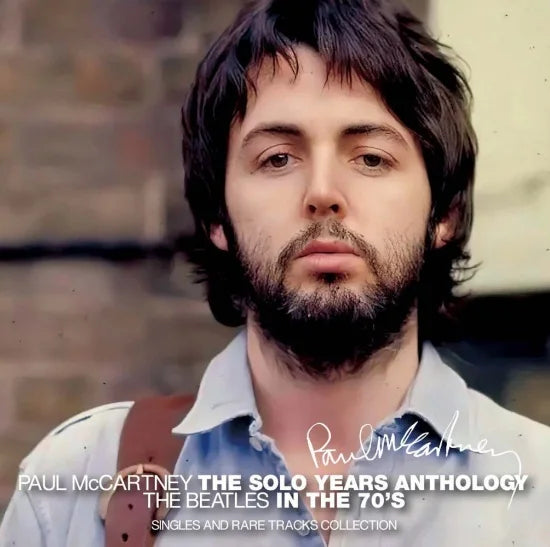 PAUL McCARTNEY / THE SOLO YEARS ANTHOLOGY - THE BEATLES IN THE 70'S ...