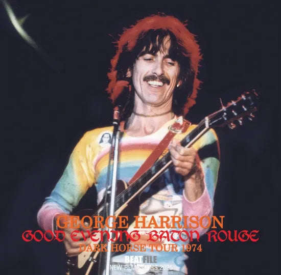 GEORGE HARRISON - GOOD EVENING BATON ROUGE : DARK HORSE TOUR 1974 (1CD ...
