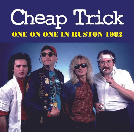 CHEAP TRICK / ONE ON ONE IN RUSTON 1982 (1CDR) – Acme Hot Disc