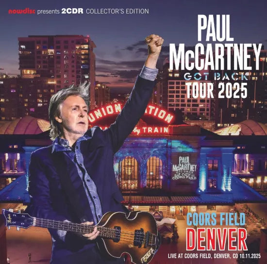 PAUL McCARTNEY / GOT BACK TOUR 2025: COORS FIELD, DENVER (2CDR) – Acme ...