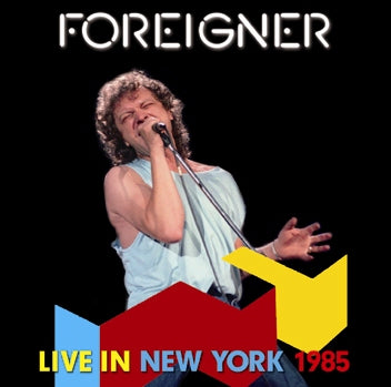 FOREIGNER - LIVE IN NEW YORK 1985 (1CDR) – Acme Hot Disc